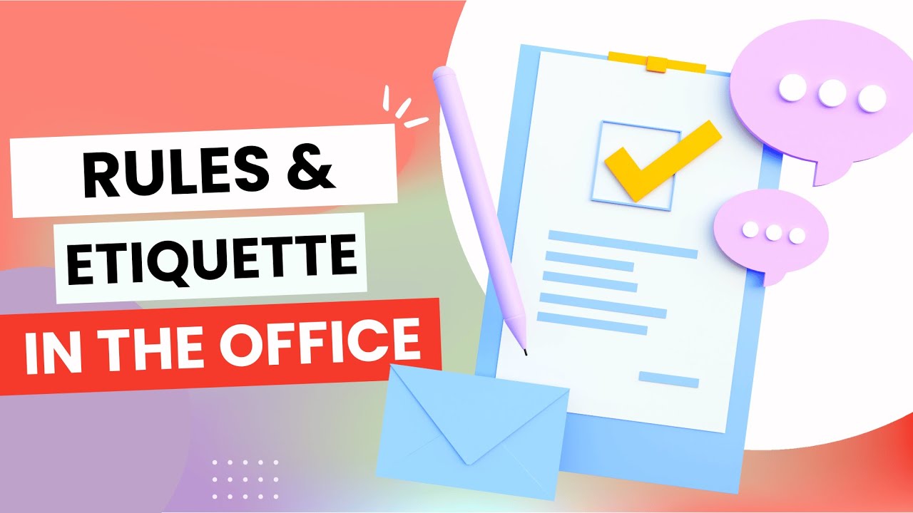 Business Etiquette: 6 Tips For Professionalism In The Office - YouTube