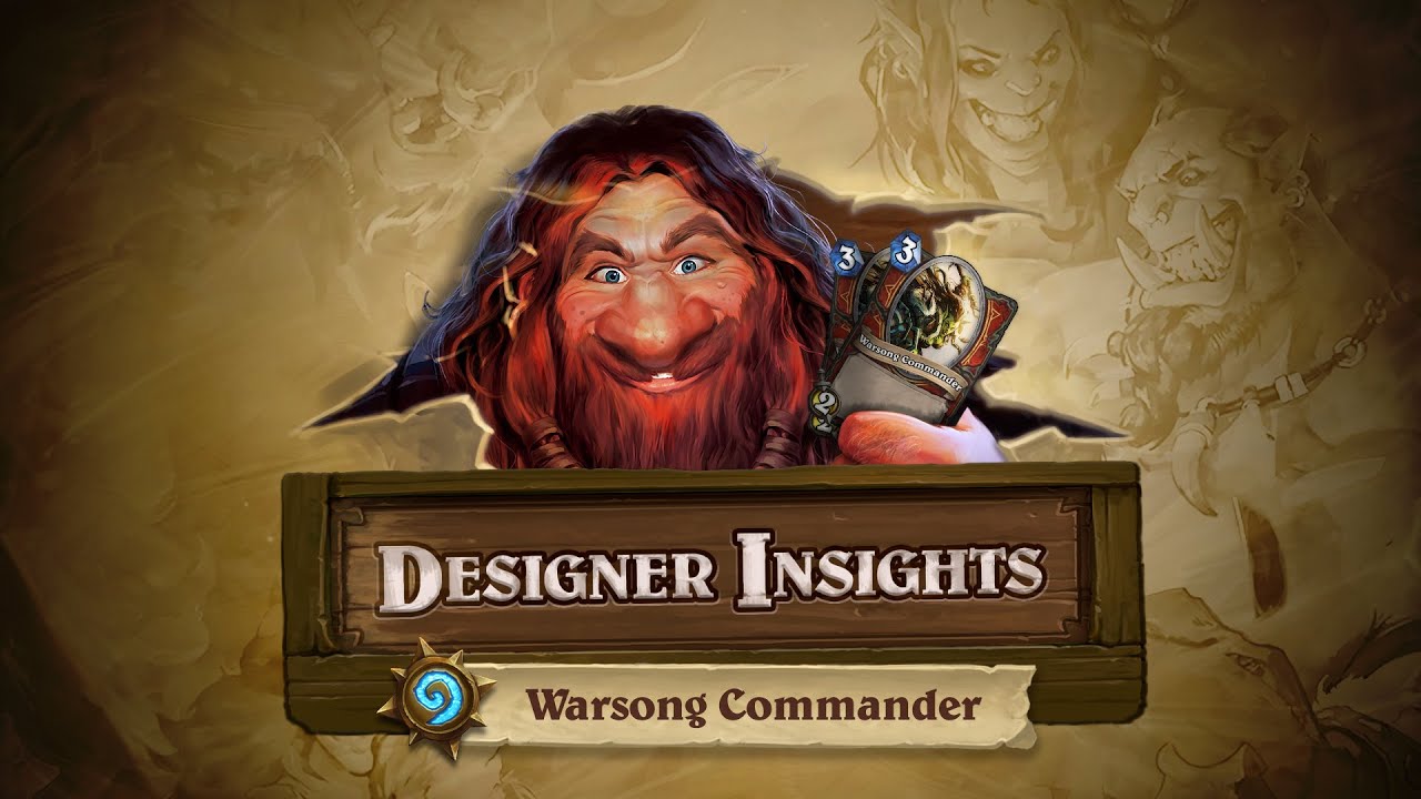 Designer Insights with Ben Brode: Warsong Commander - YouTube