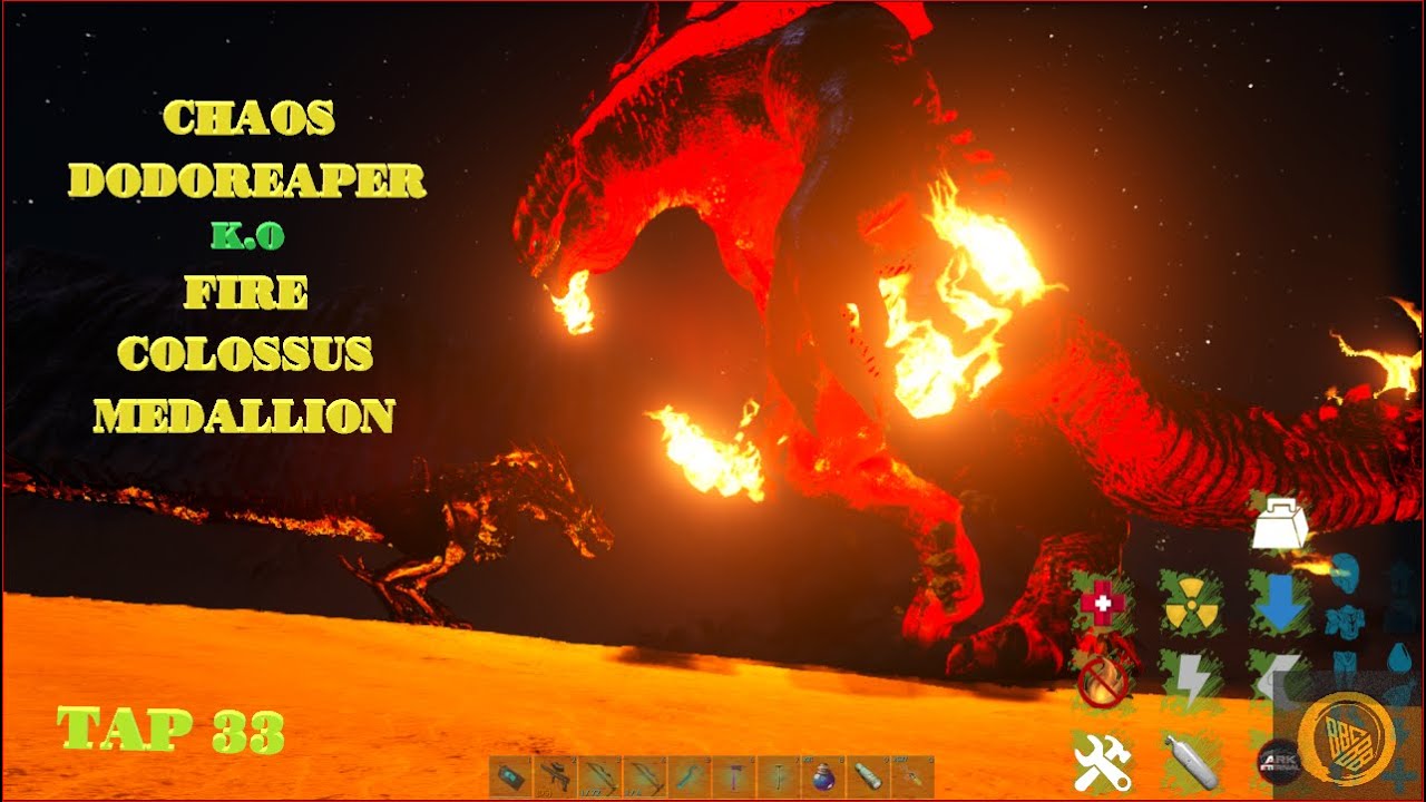 ARK - Primal Fear #33 CHAOS DODOREAPER vs FIRE COLOSSUS MEDALLION ...