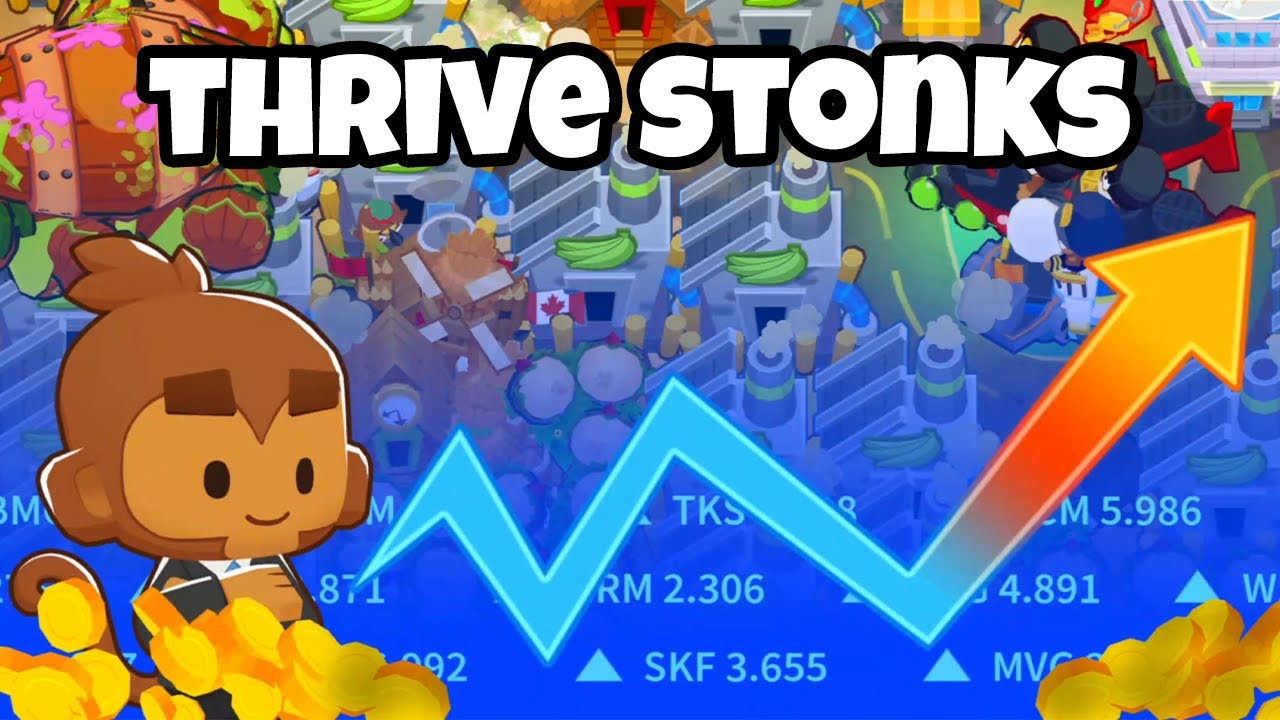 Thrive Stonks BTD6 - YouTube