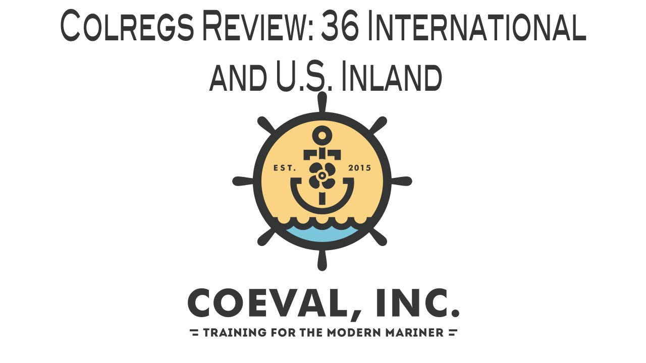 Colregs Rule 36 International and Inland - Signals to Attract Attention ...