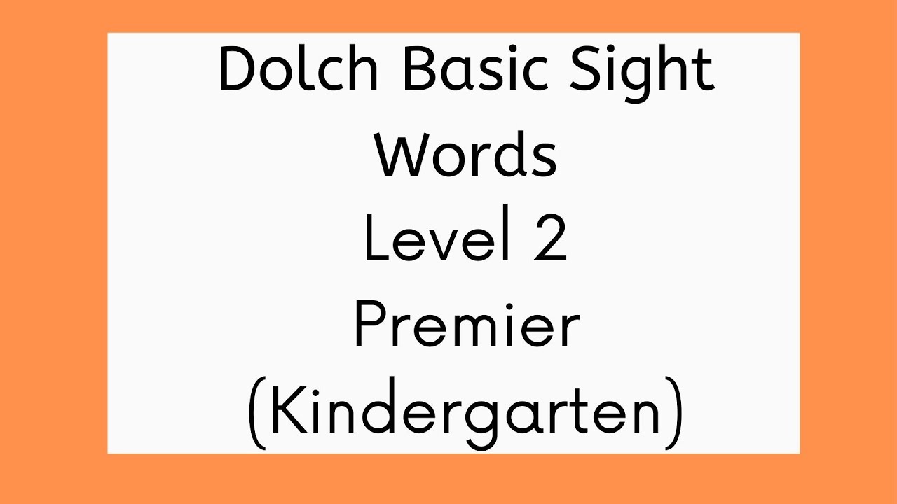 Dolch Kindergarten, Primier, Level 2 Sight Words, Memory words, high ...