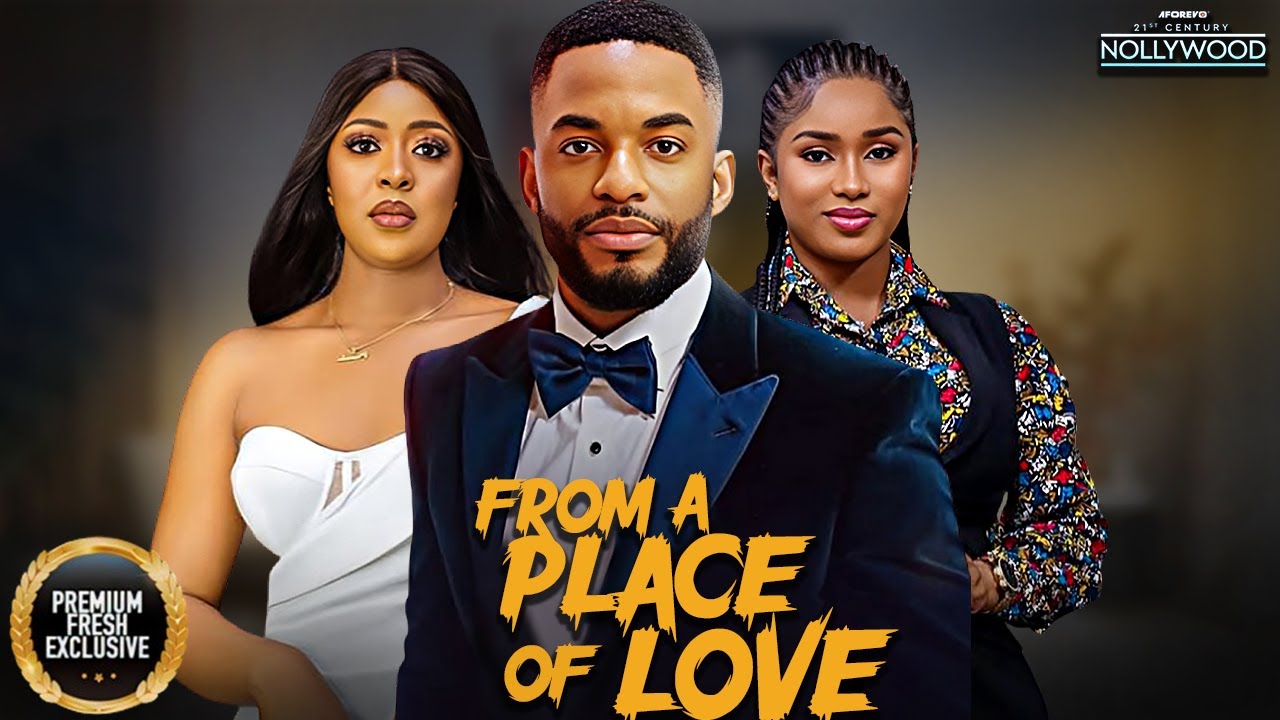 From A Place Of Love ( CHIKE DANIELS PAMELA OKOYE MERCY ISOYIP ...