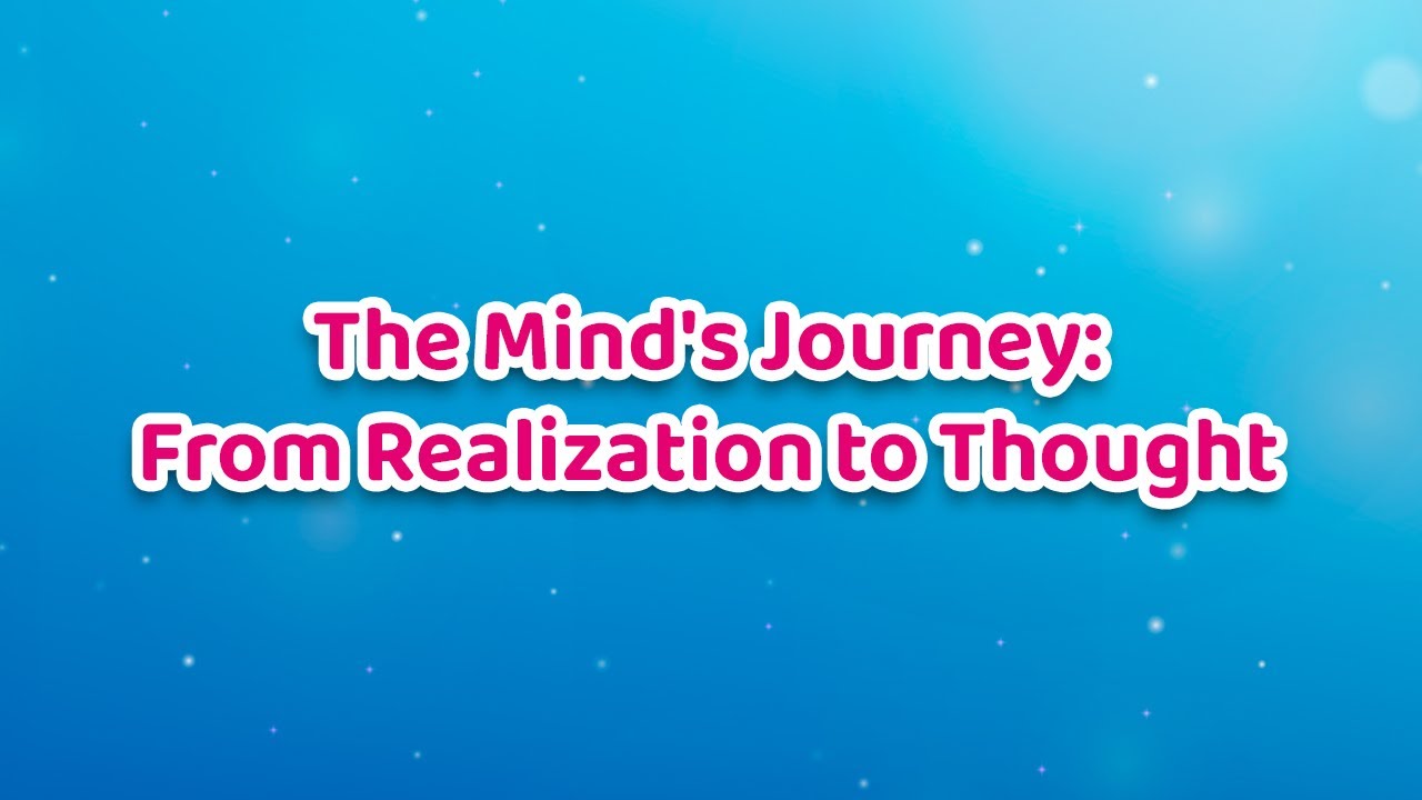 The Mind's Journey: From Realization to Thought | Public Speaking Tips ...