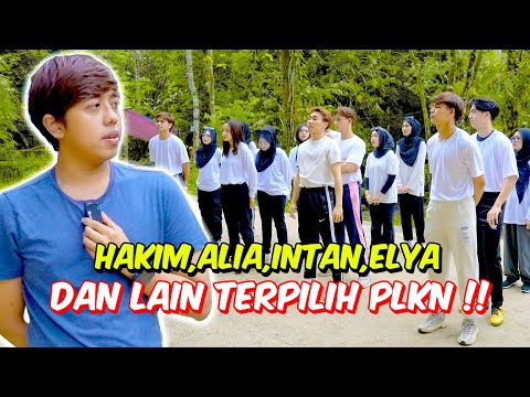 HAKIM , ALIA , INTAN , ELYA DAN LAIN TERPILIH PLKN !! - PEMILIHAN ...