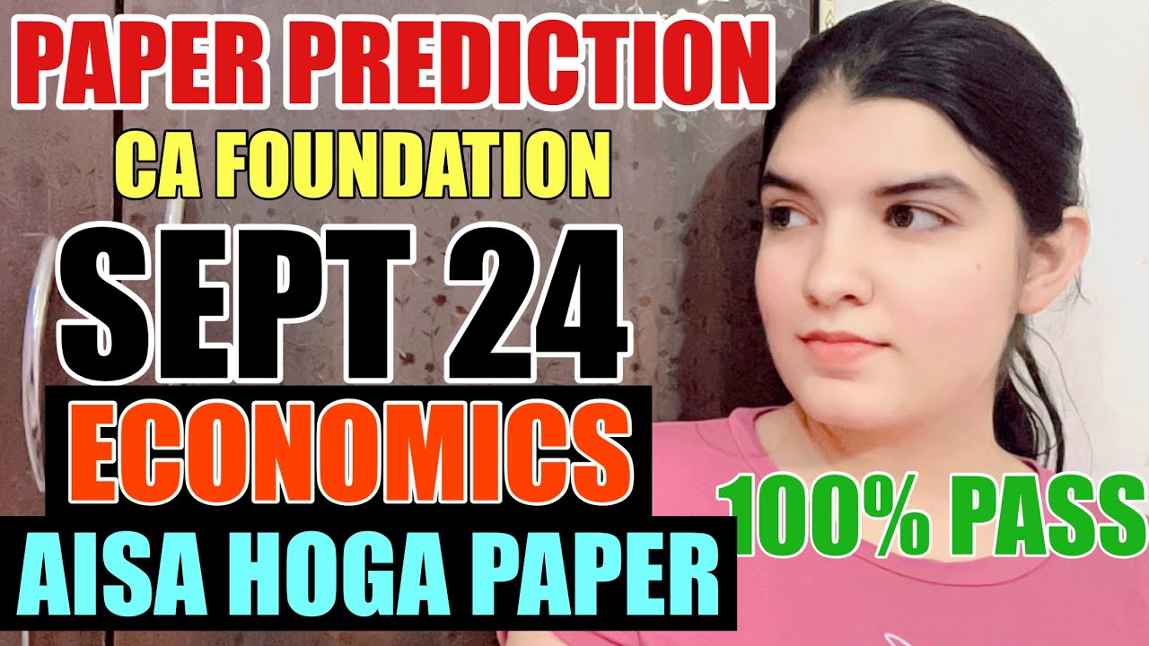 ECONOMICS PAPER PREDICTION || Aisa hoga economics ka paper|| Sept 24 ...