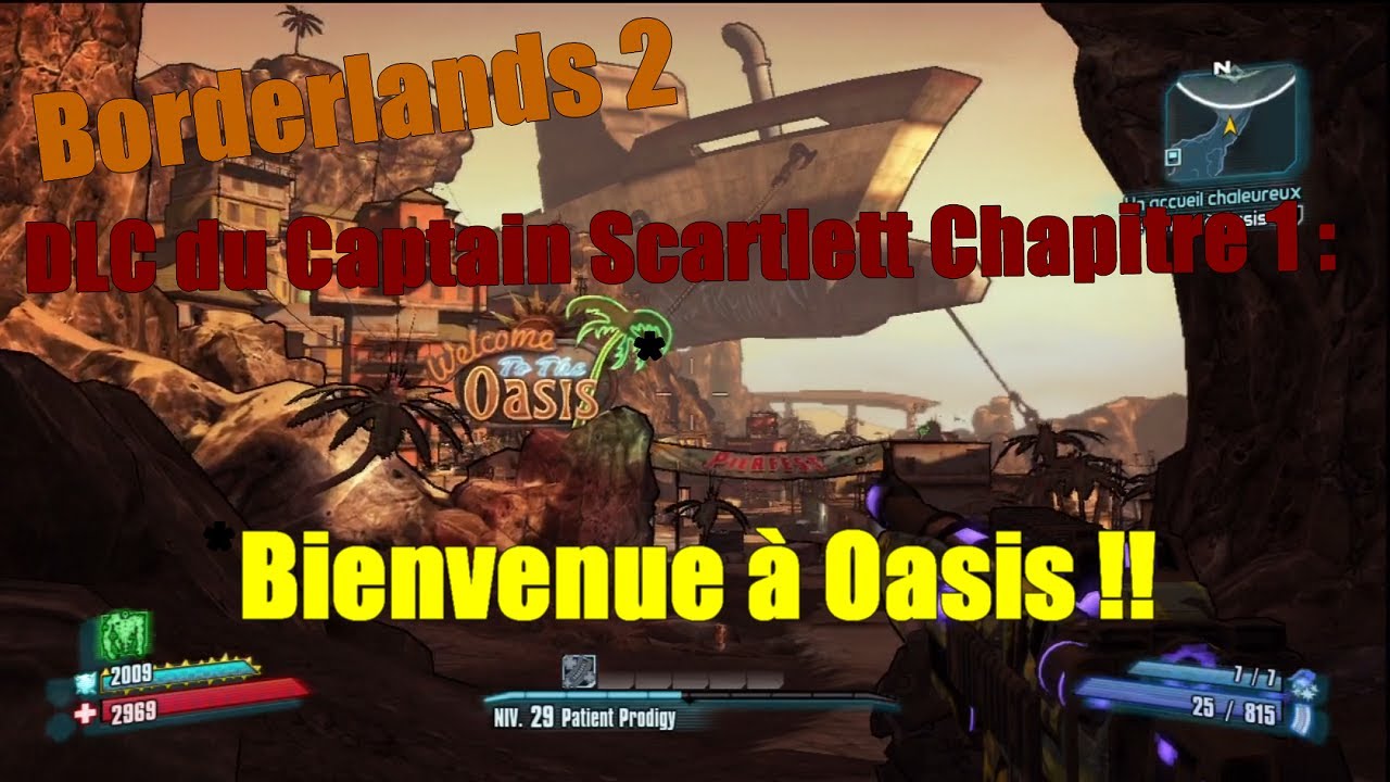 [Session Solo] Borderlands 2 - DLC Scarlett Chapitre 1 : Bienvenue à ...
