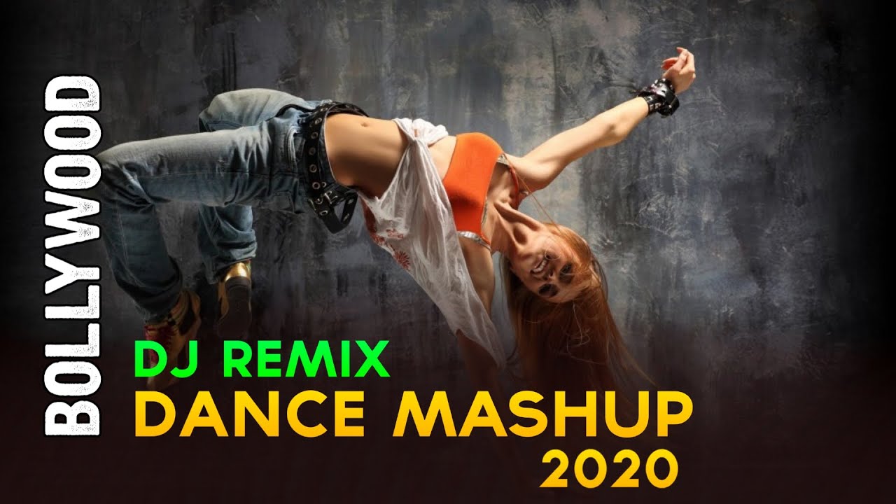 Bollywood Dance Mashup Dj Remix Song 2020 | Bollywood Dance Hit Songs ...