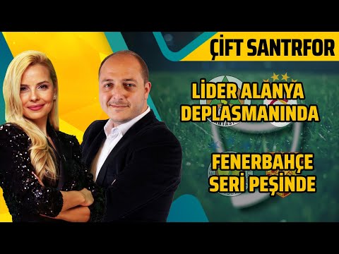 Çift Santrfor | Süper Lig 26. Hafta Tahmin ve Yorumları | Deniz Satar ve Senih Yurga