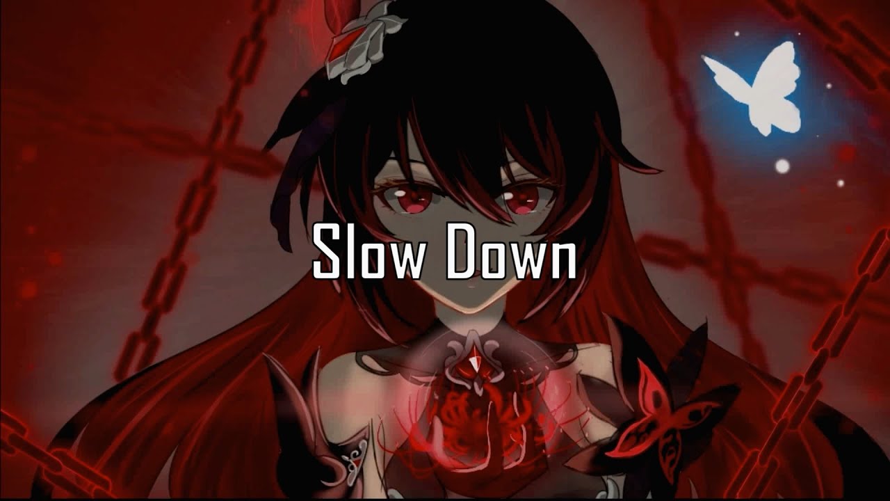 Nightcore - Slow Down - YouTube