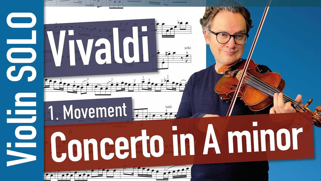Vivaldi Concerto in A minor, 1. Movement, VIOLIN SOLO, Op. 3 No. 6 ...