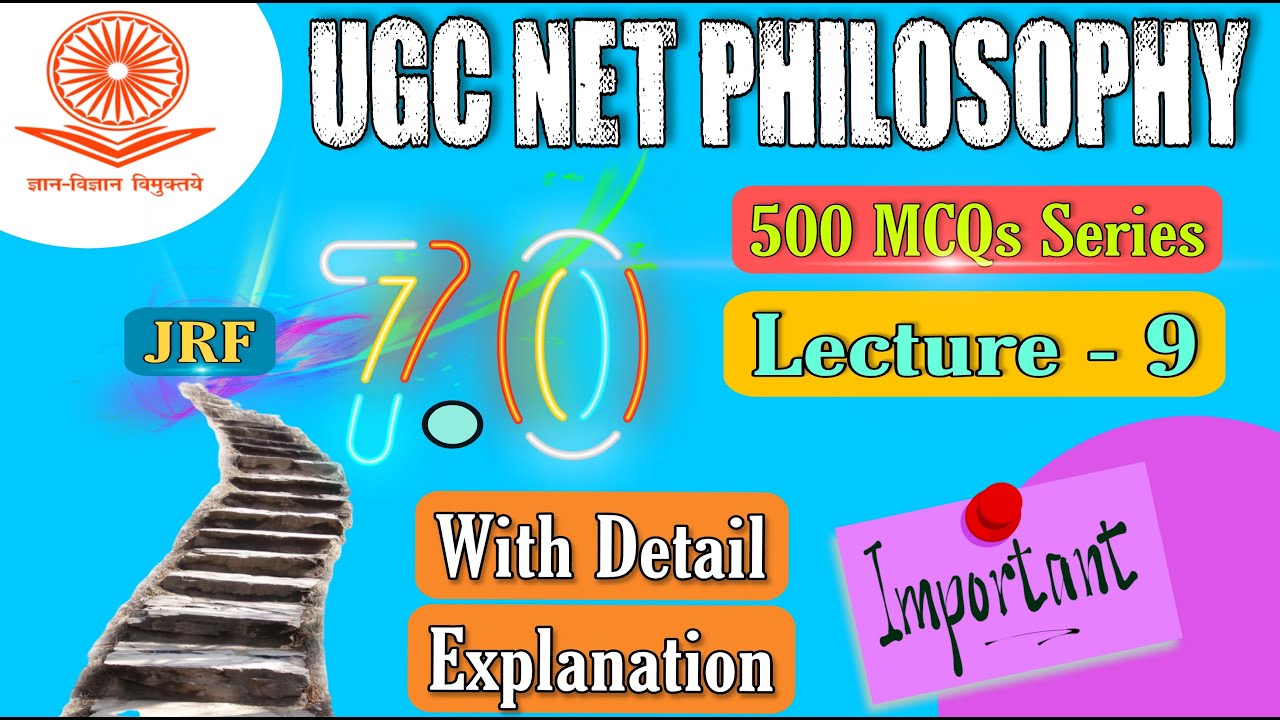 Lecture 9 Ugc Net Philosophy 500 MCQs Series With Detail lecture-9-ugc-net-philosophy-500-mcqs-series-with-detail