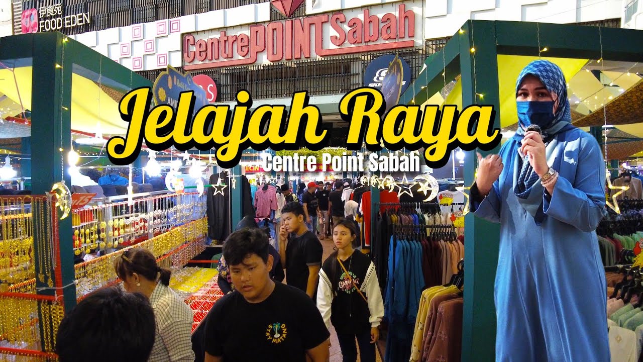 SHOPPING RAYA CP CENTRE POINT SABAH HARI RAYA AIDILFITRI 2023 - YouTube