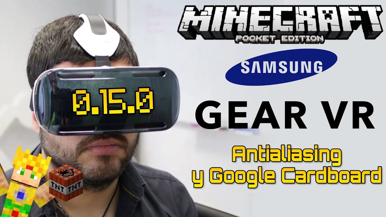 Minecraft PE 0.15.0 - Samsung Gear VR - Realidad Virtual ...