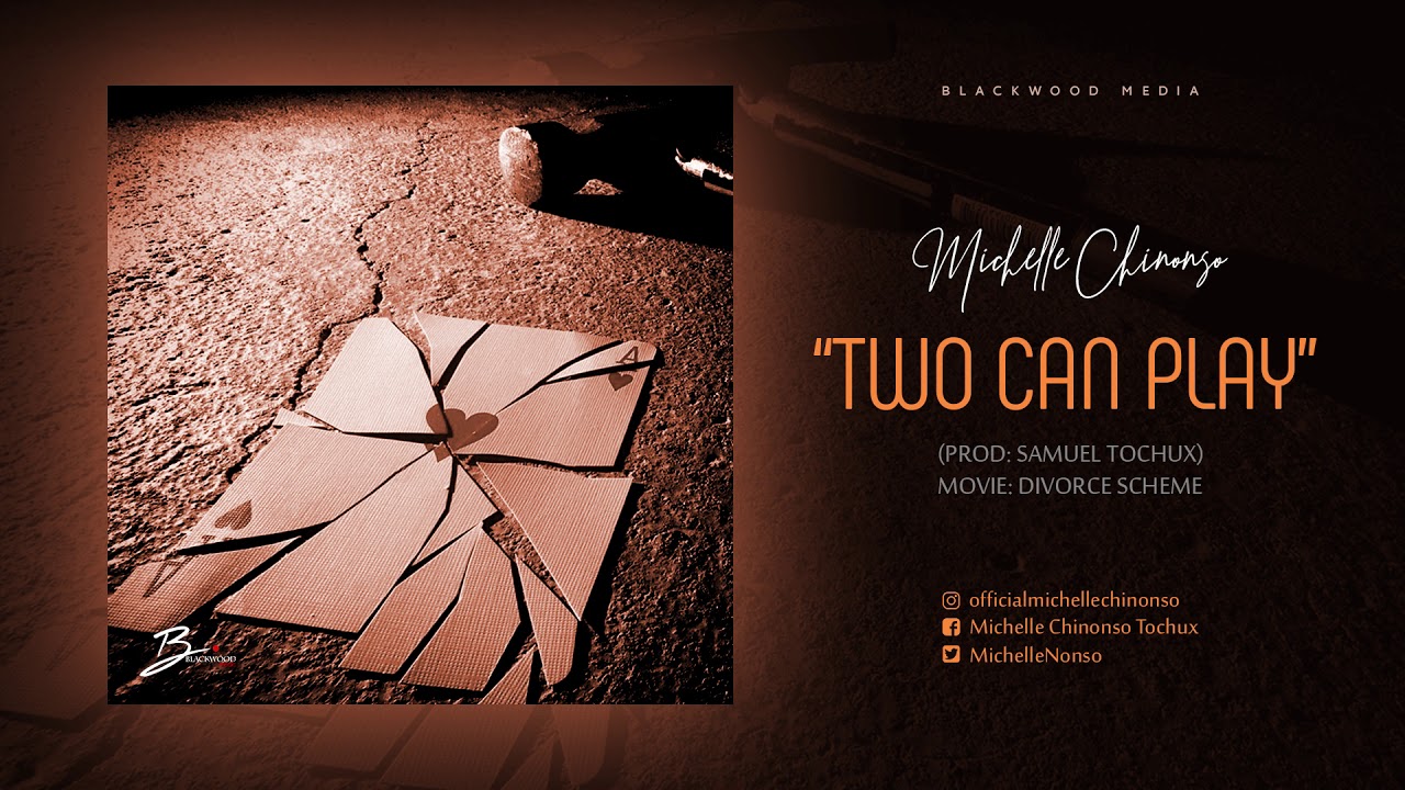 TWO CAN PLAY - Michelle Chinonso - YouTube