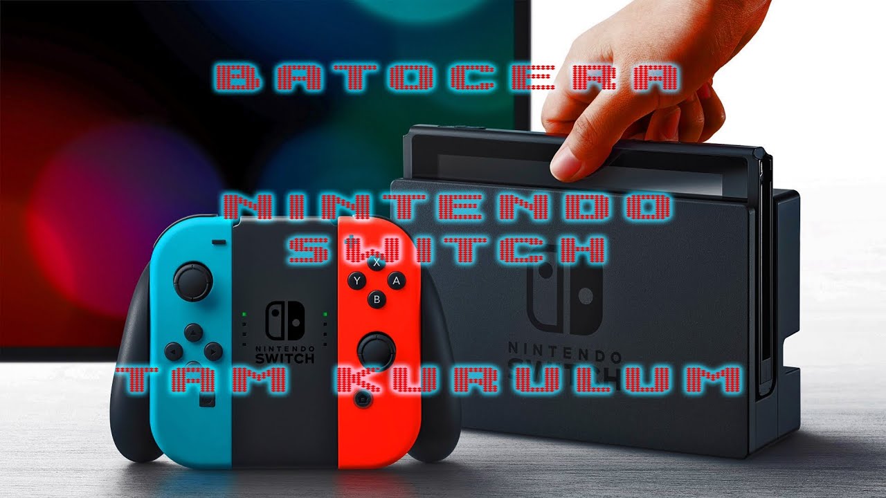Batocera Switch Tam kurulum + 2024 bios paketi - YouTube