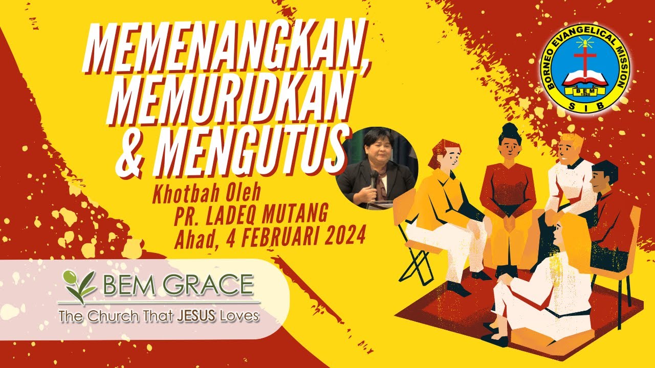 4hb Februari 2024 | Memenangkan, Memuridkan & Mengutus | Ibadahraya BM ...