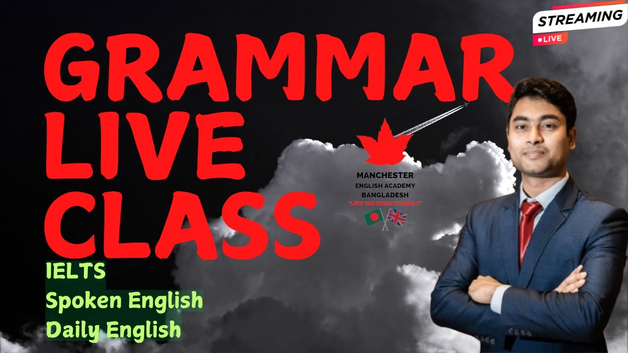 Live Grammar Class - YouTube Live Grammar Class - YouTube