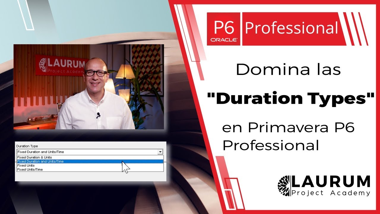 Domina las "Duration Types" en Primavera P6 Professional - YouTube