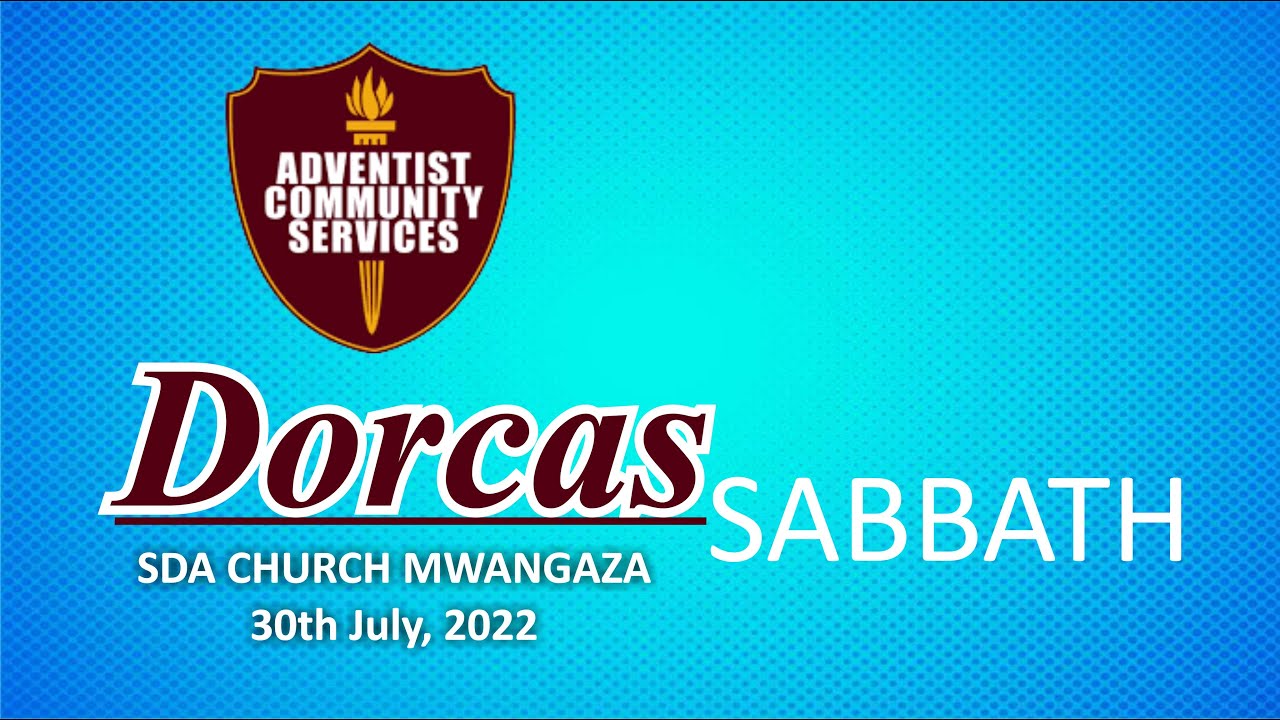 DORCAS SABBATH - YouTube