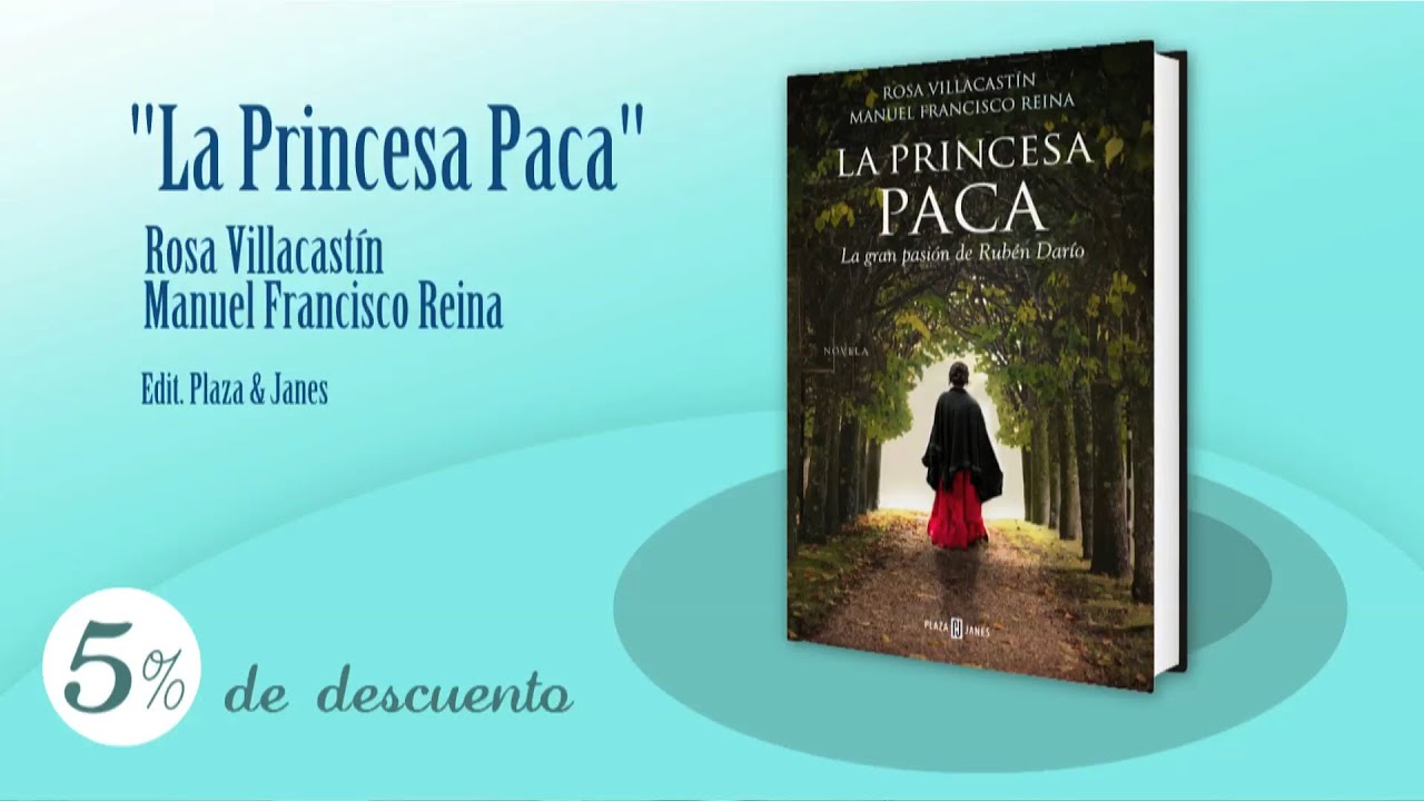 LA PRINCESA PACA de Rosa Villacastín y Manuel Francisco Reina - YouTube