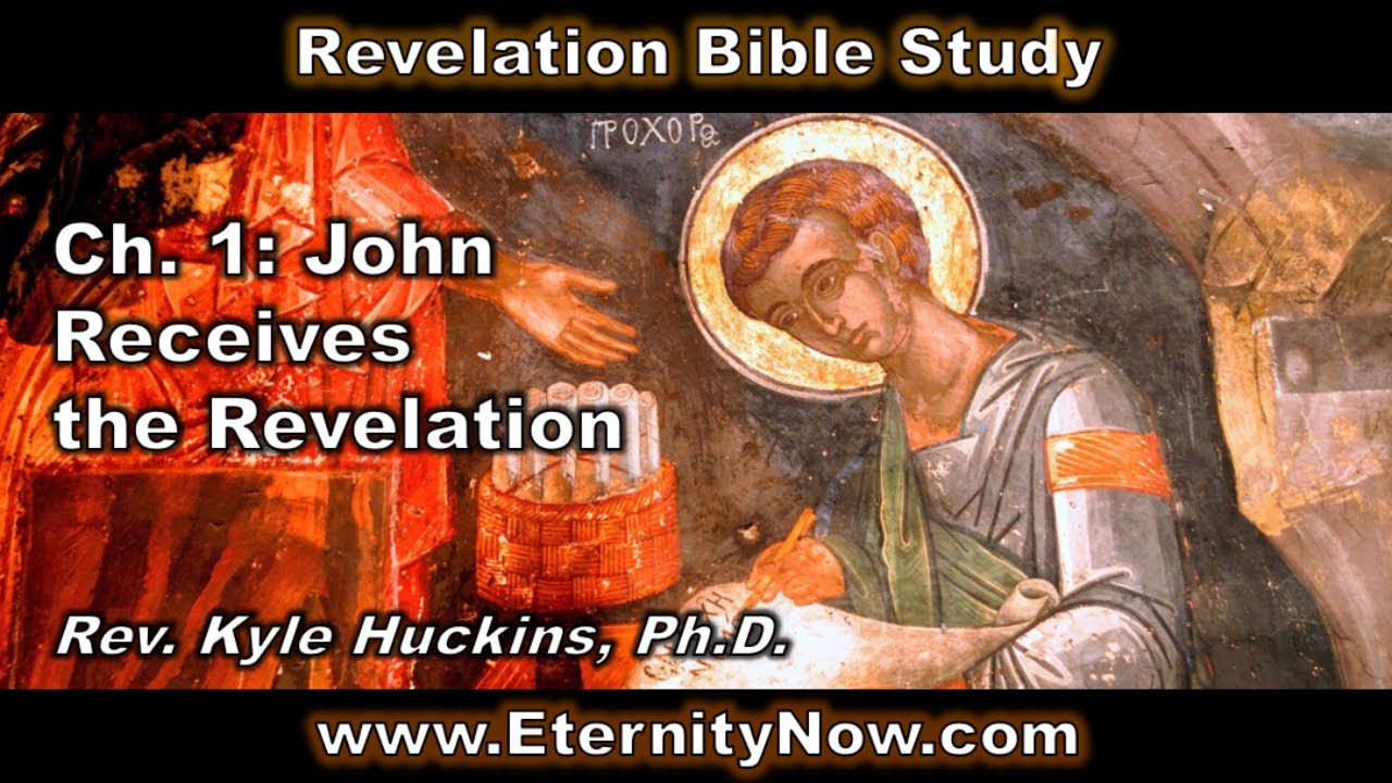 "The Adventure Begins," EternityNow.com Revelation Study, Dr Kyle ...