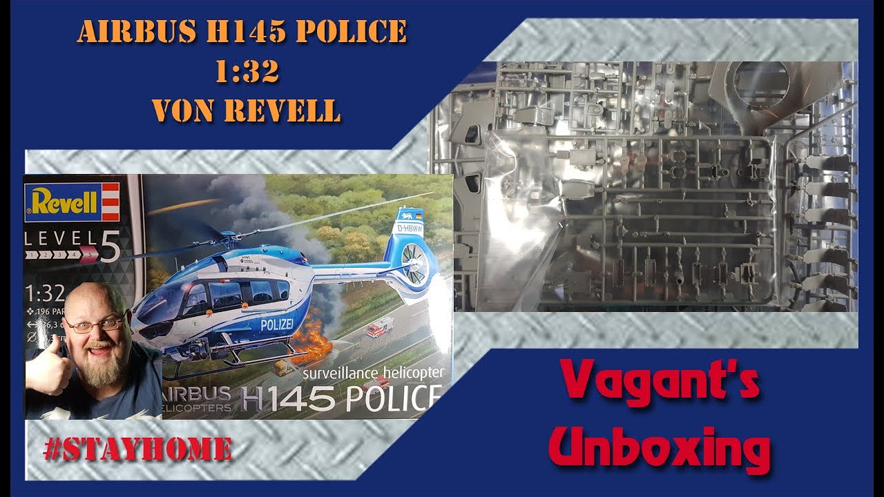 Airbus H145 Police 1/32 von Revell, Vagants Unboxing - YouTube