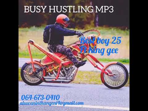 Best boy 25 ft king gee // busy hustling mp3