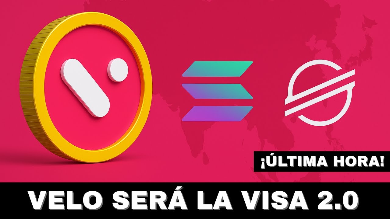 🚨 ¡BOMBAZO! Solana y Stellar se unen a VELO para crear la "VISA 2.0" y ...