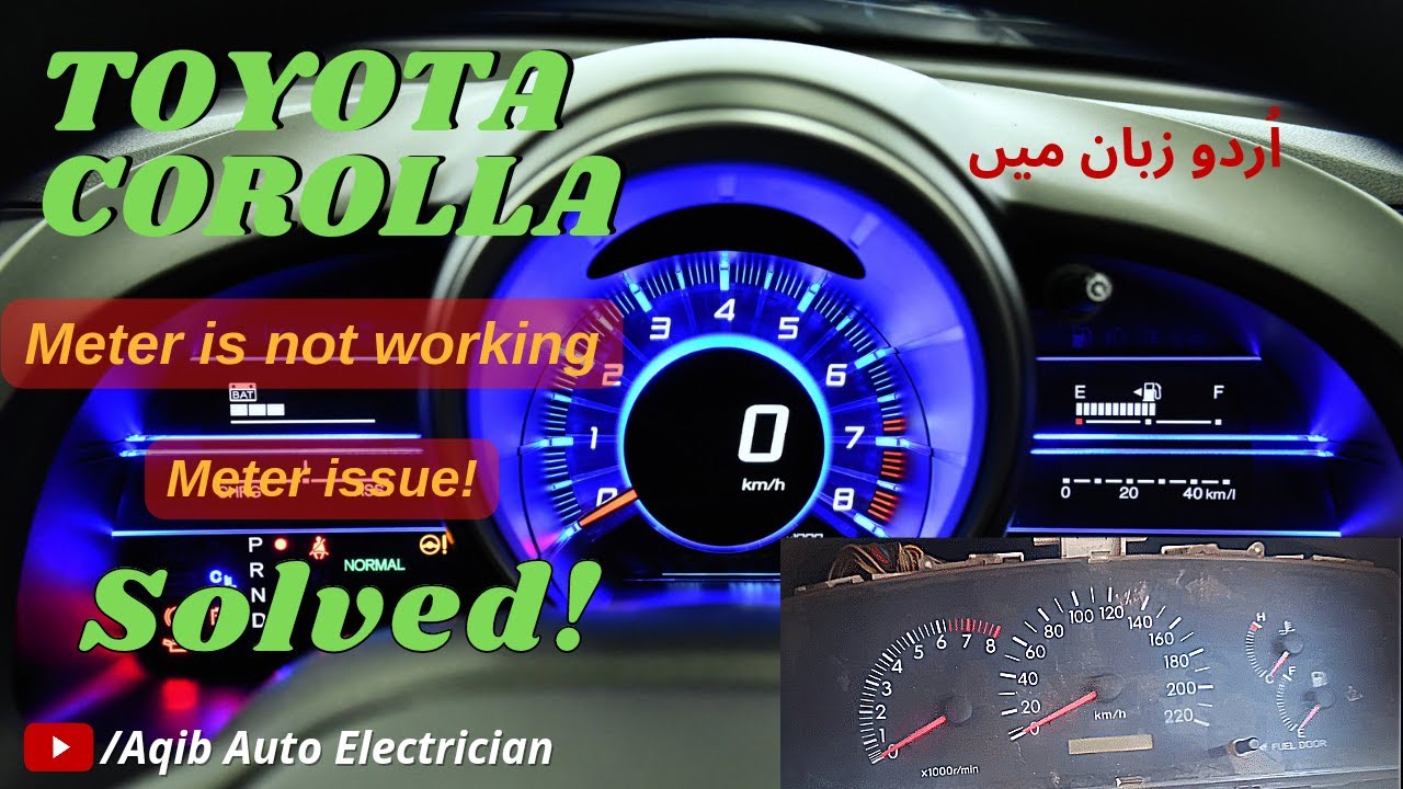 Toyota Corolla Meter is Not Working | Solved | Aqib Auto Electrician ...
