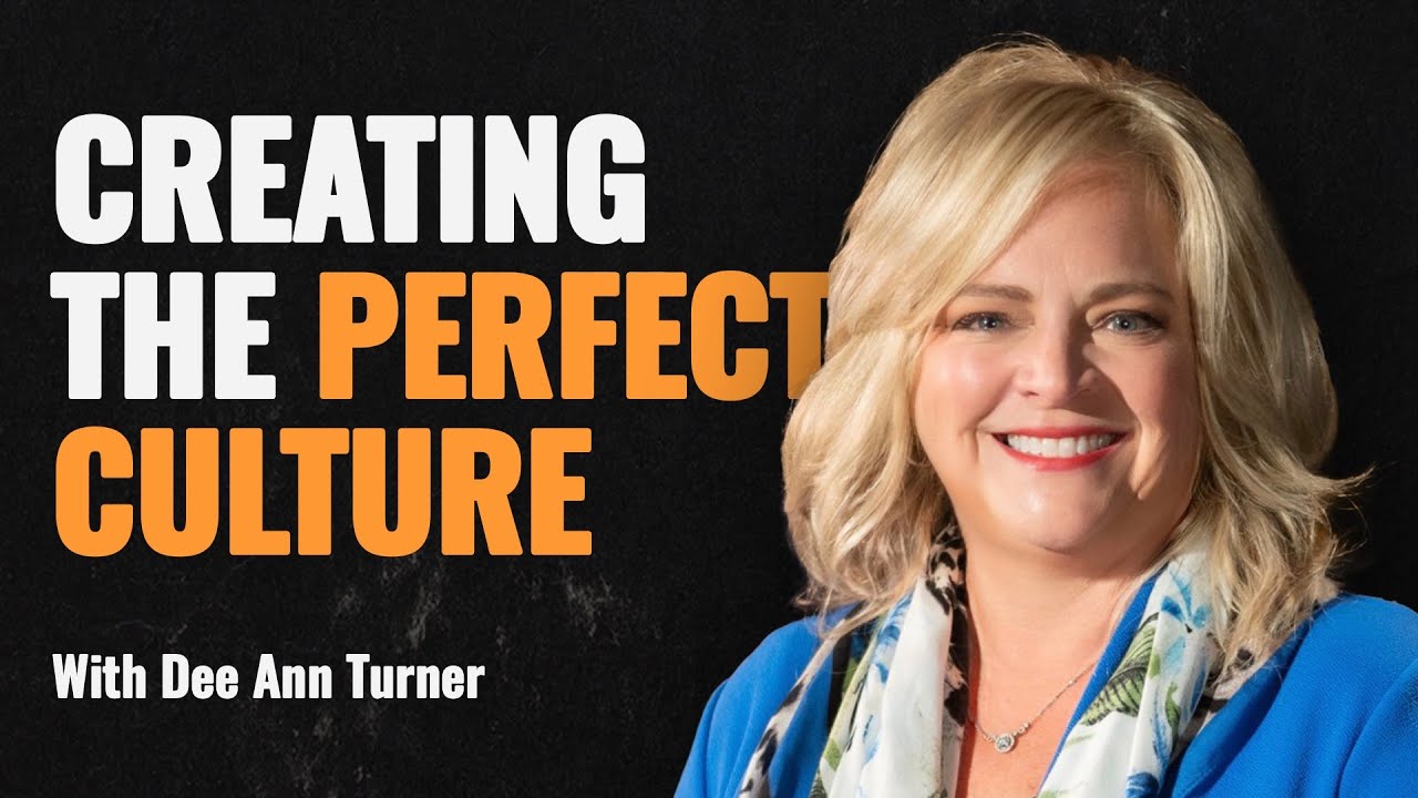 How to Create a Remarkable Culture ft. Dee Ann Turner | Episode 140 ...