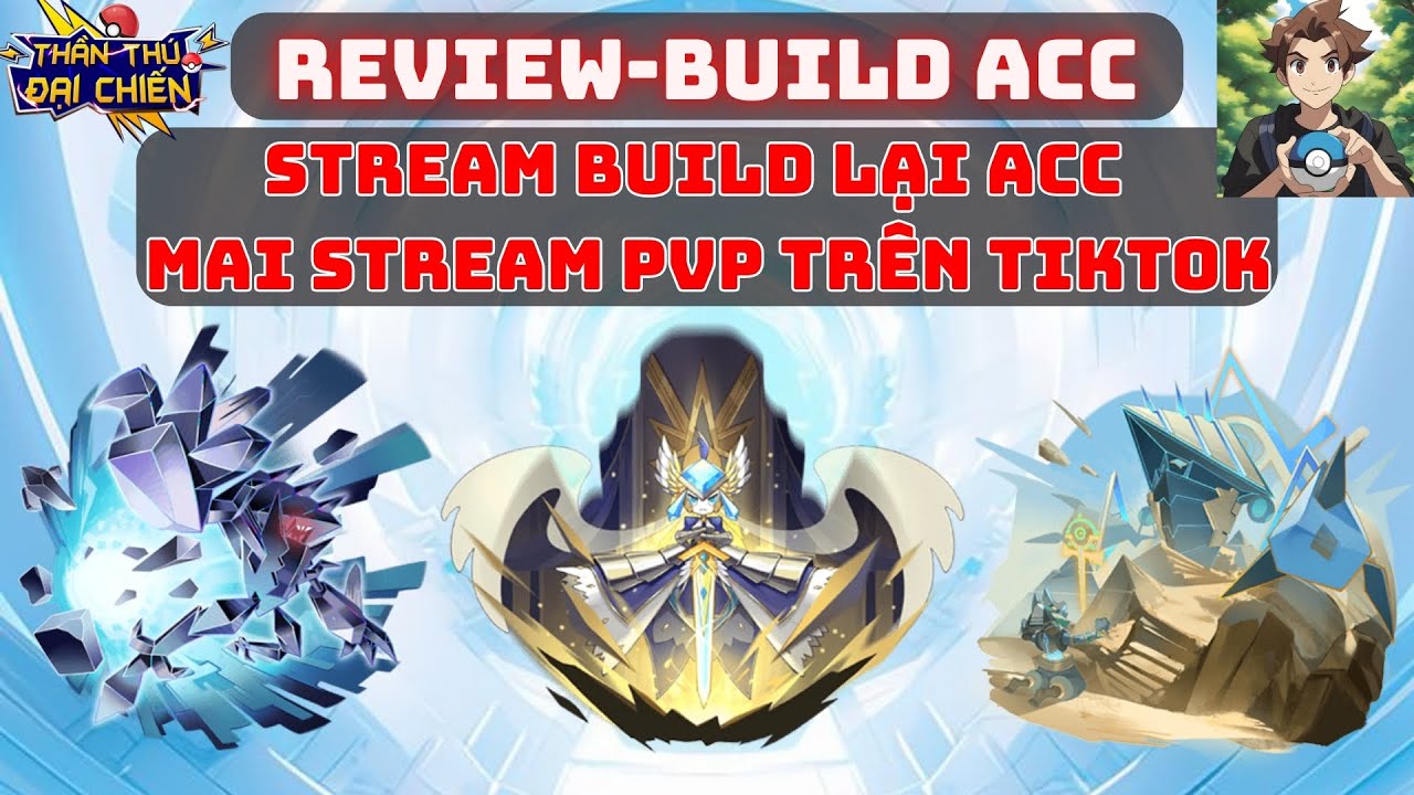 Thần Thú Đại Chiến: Stream Build acc/ review sơ về các pokemon mới - Game Pokemon số 1 VIỆT NAM ...