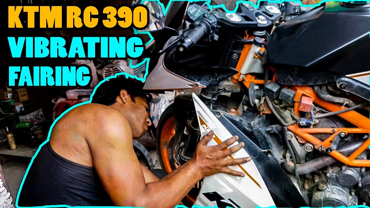 My Bike Is Having Yet Another Issue | VIBRATING FAIRING OF KTM RC 390 ...