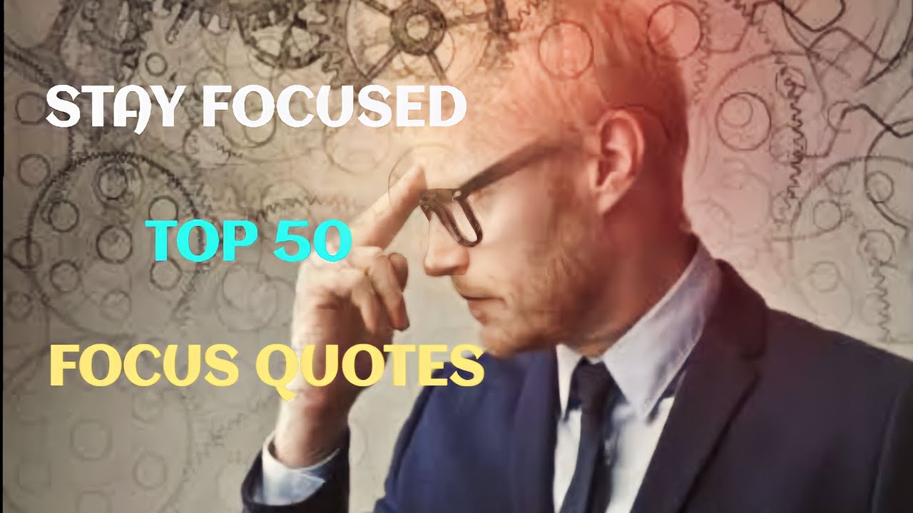 powerful stay focused quotes | focus is most important human resource ...