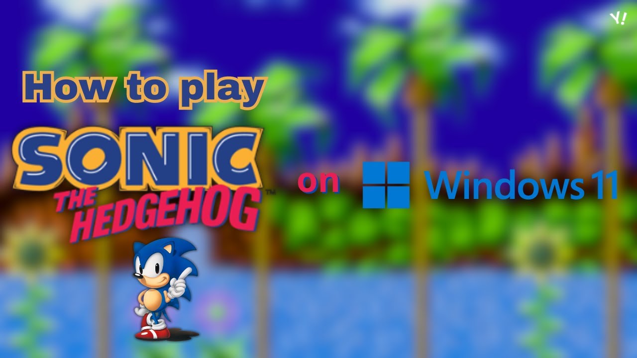 (Wednesday Special) HOW To Play CLASSIC Sonic the HEDGEHOG on WINDOWS ...