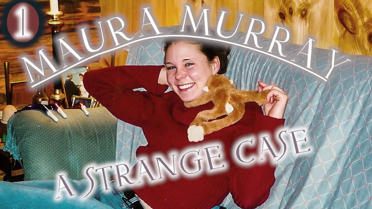 MAURA MURRAY - EPISODE 1: A STRANGE CASE (MINDSHOCK TRUE CRIME PODCAST ...