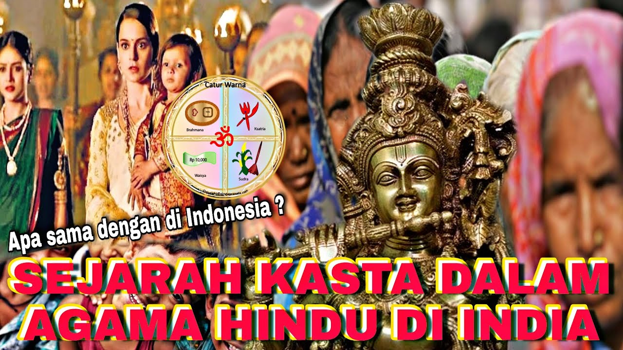 Sejarah Kasta dalam Agama Hindu India - YouTube