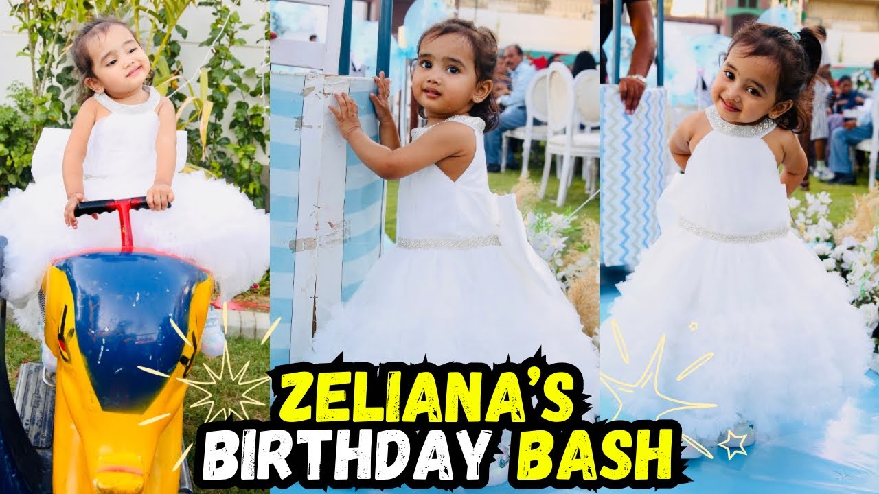 BABY ZELIANA’s BIRTHDAY BASH🎂 ️ - YouTube