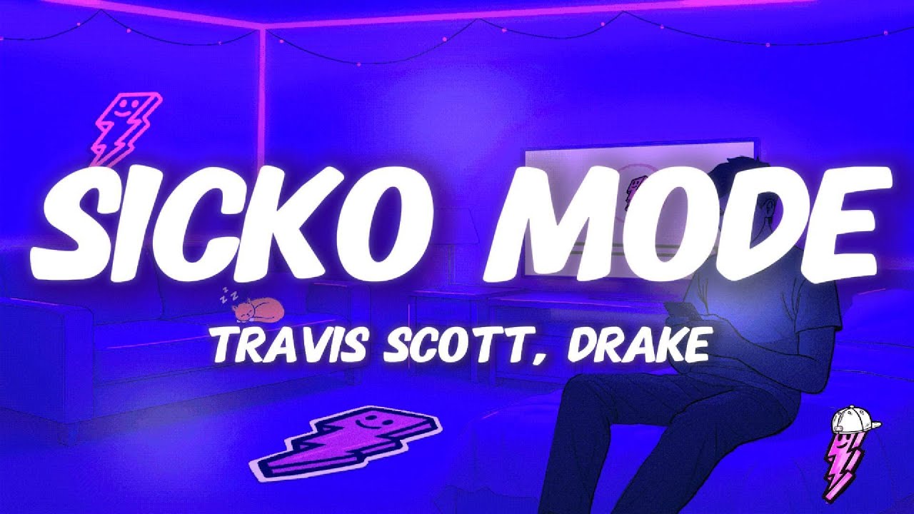 Travis Scott, Drake - SICKO MODE (Lyrics) - YouTube