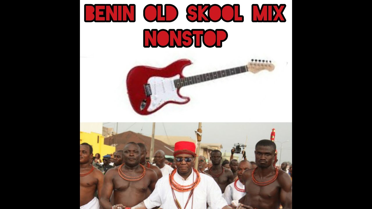 Best Of Benin Old Skool HighLife Music Mix Reloaded Nonstop - By DJ ...