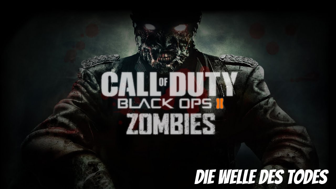 COD Black ops 2 Zombies ,,Die Welle des Todes" (PC GAMEPLAY) - YouTube