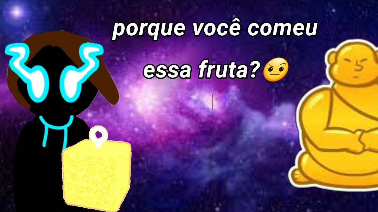 porque você comeu essa fruta :/ - YouTube