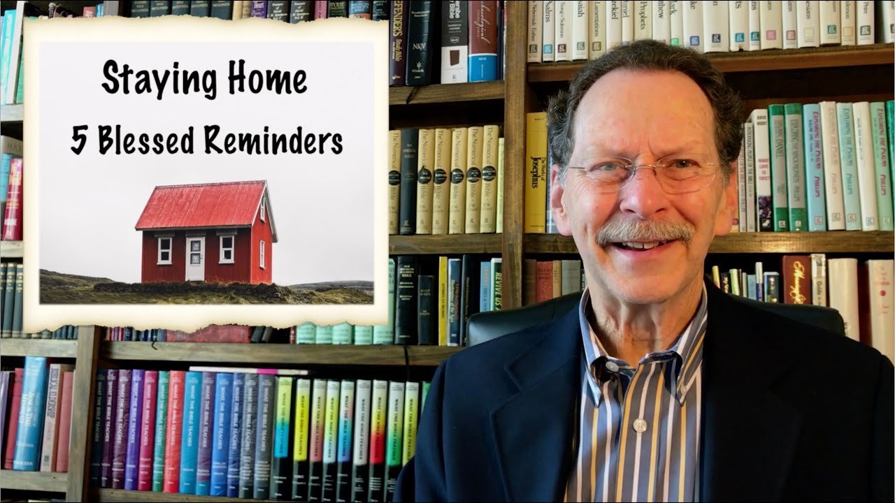 Staying At Home: 5 Blessed Reminders - YouTube