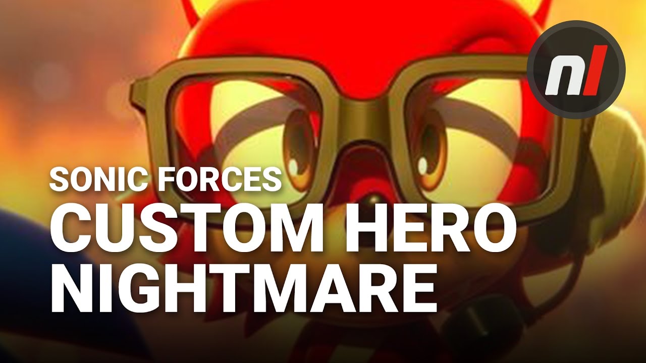 Nightmare Fuel - The Sonic Forces Custom Hero Effect - YouTube