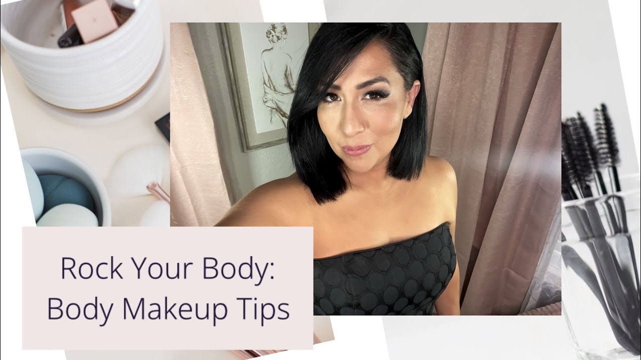 Rock Your Body | Body Makeup Tutorial - YouTube