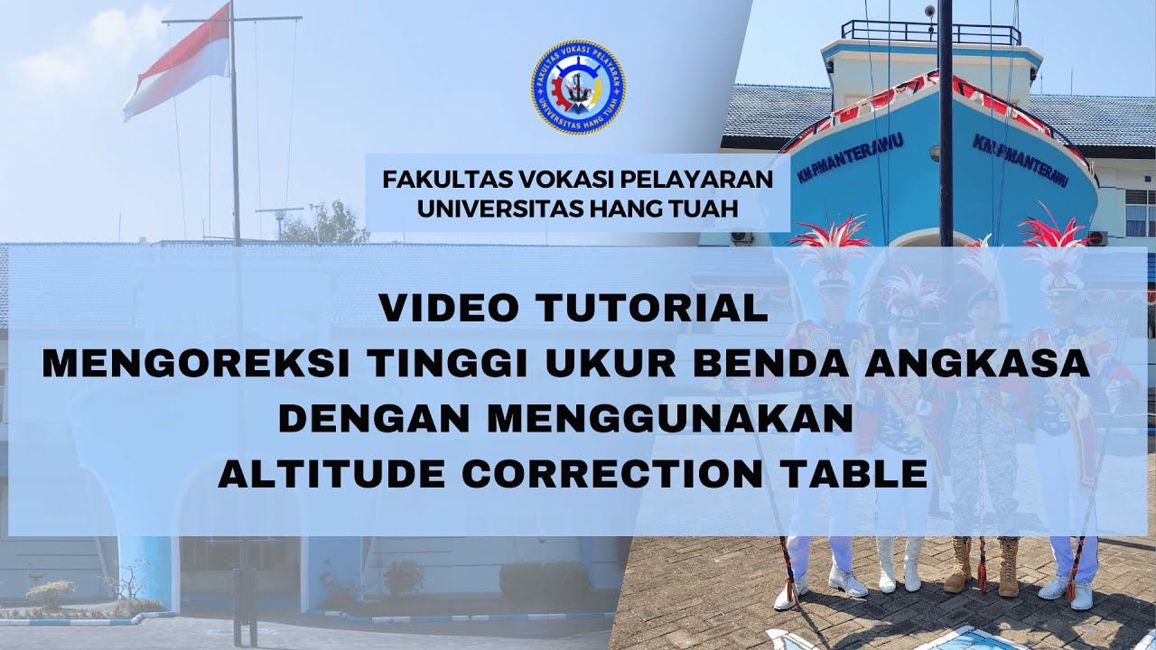 Video Tutorial Mengoreksi Tinggi Ukur Benda Angkasa dengan Menggunakan Altitude Correction Table ...