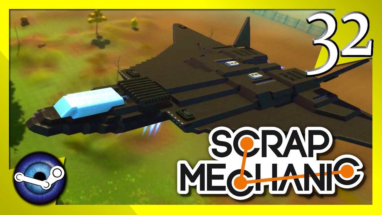 Jet Fighter? COMPLETE!!! pt2 (Scrap Mechanic E32) - YouTube