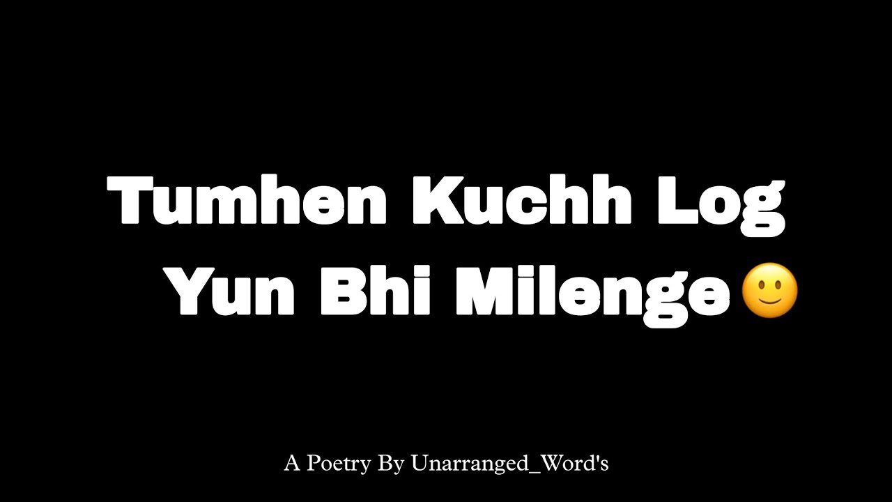 "Tumhen Kuchh Log Yun Bhi Milenge"🙂 | Hindi Poetry | Motivational By ...