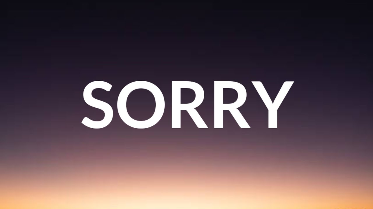 Justin Bieber - Sorry (Lyrics) - YouTube