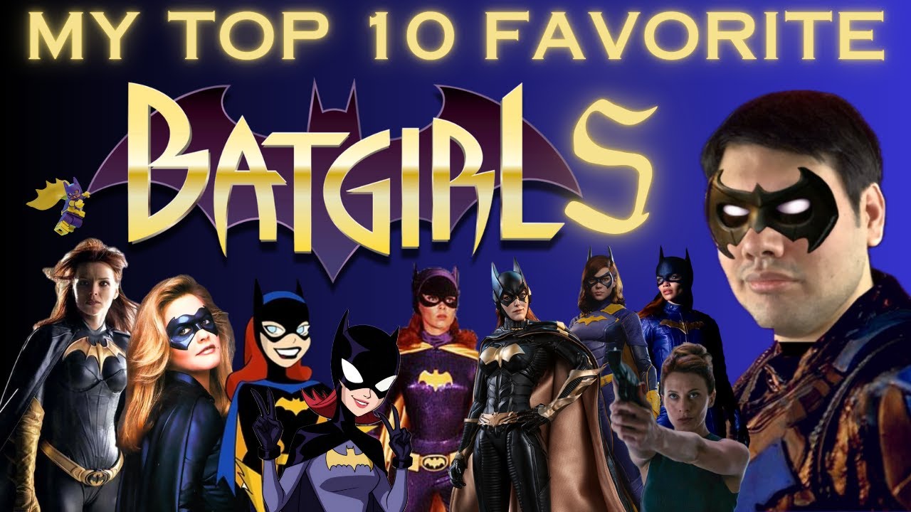 My Top 10 Favorite Batgirls Youtube
